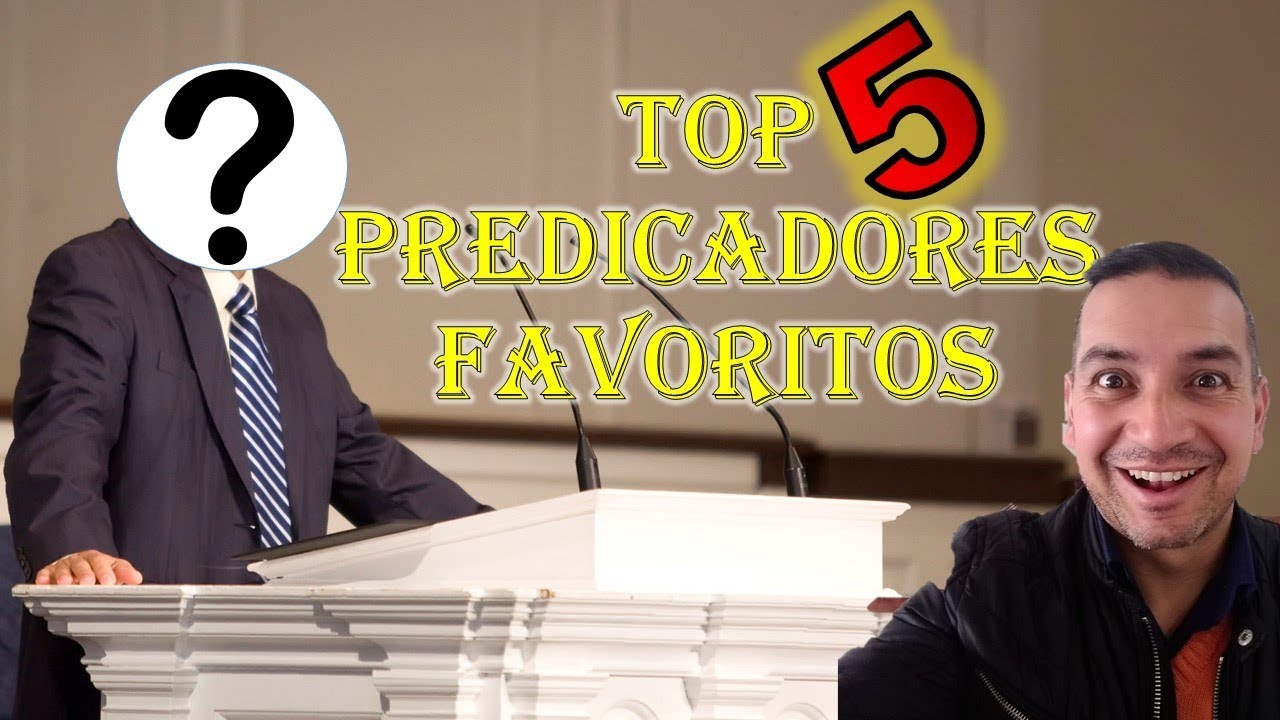 5 PREDICADORES RECOMENDADOS - YouTube