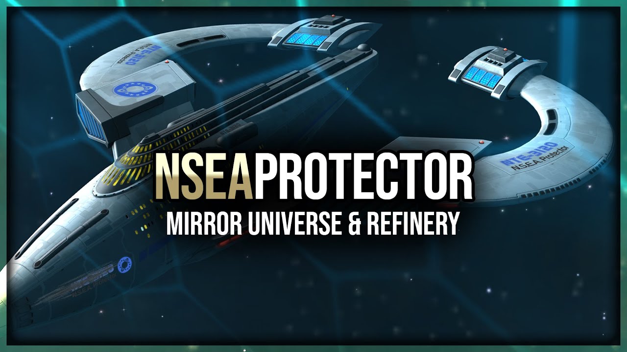 Star Trek Fleet Command // NSEA Protector, Mirror Universe & Refinery ...