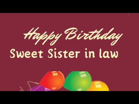 Birthday Wishes for a Sister-in-Law - Greeting card 🎂🍨🍻 | birthday wishes for a sister in law | 🎻🍫