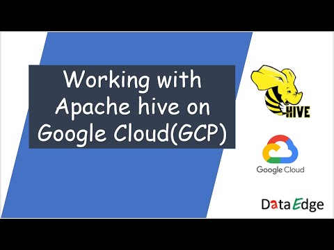 Working with apache Hive on Google Cloud Platform || DataEdge Systems Inc - YouTube