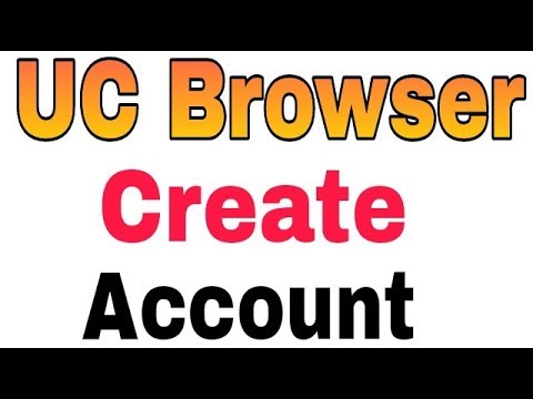 Sign Up || How To Create And Make UC Browser Account - YouTube