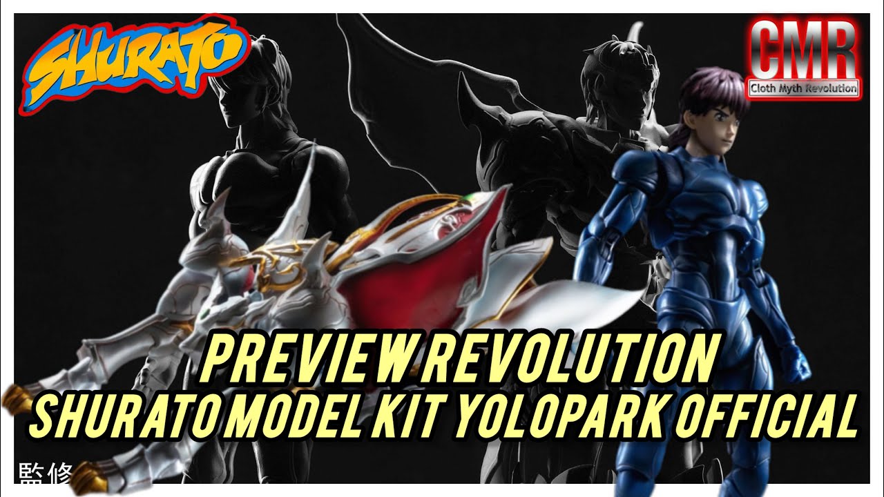 Preview Revolution - SHURATO MODEL KIT YOLOPARK OFFICIAL - YouTube