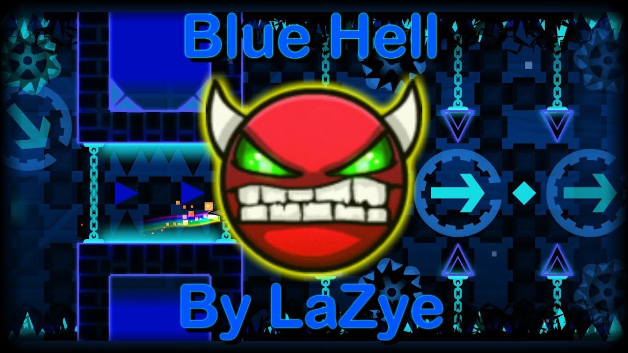 Blue Hell | Geometry Dash | Demon | 10 Stars | By LaZye | 10th Demon! - YouTube