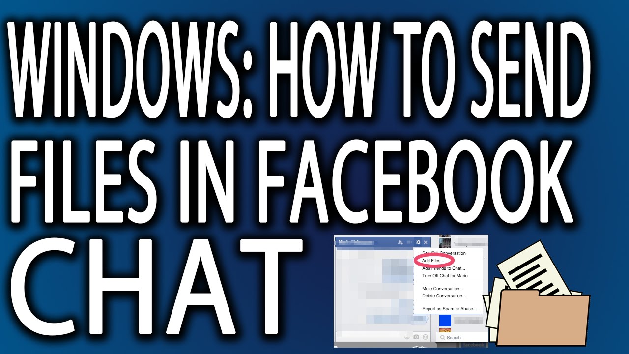 Facebook: How to Send Files In Facebook Chat - YouTube
