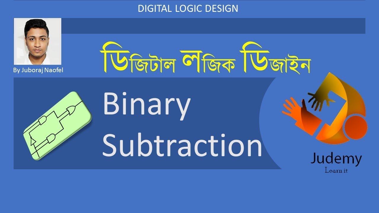 5.binary subtraction-Digital Logic Design Fundamentals-Judemy Bangla - YouTube