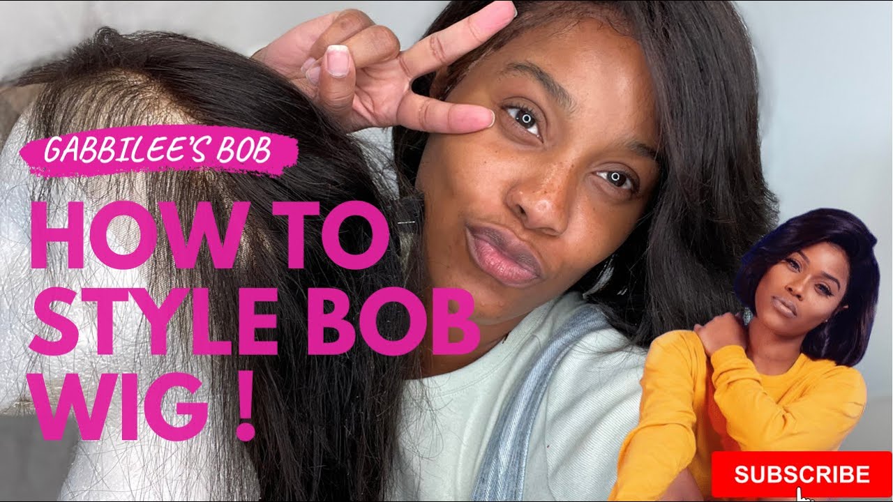 HOW TO STYLE A BOB WIG! (GABBILEE BOB) - YouTube