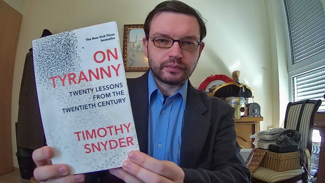 Timothy Snyder: "On Tyranny. 20 lessons from 20th Century" - recenzja ...