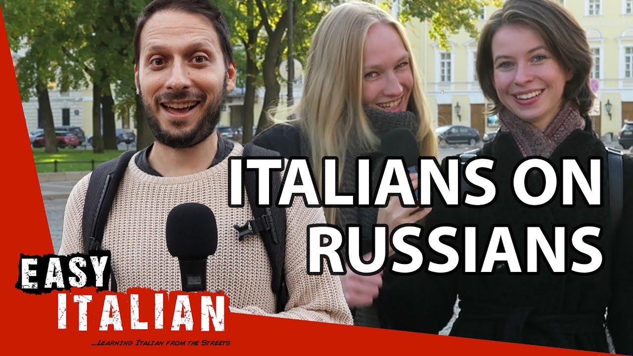 What Italians Think About Russians | Easy Italian 99 - YouTube