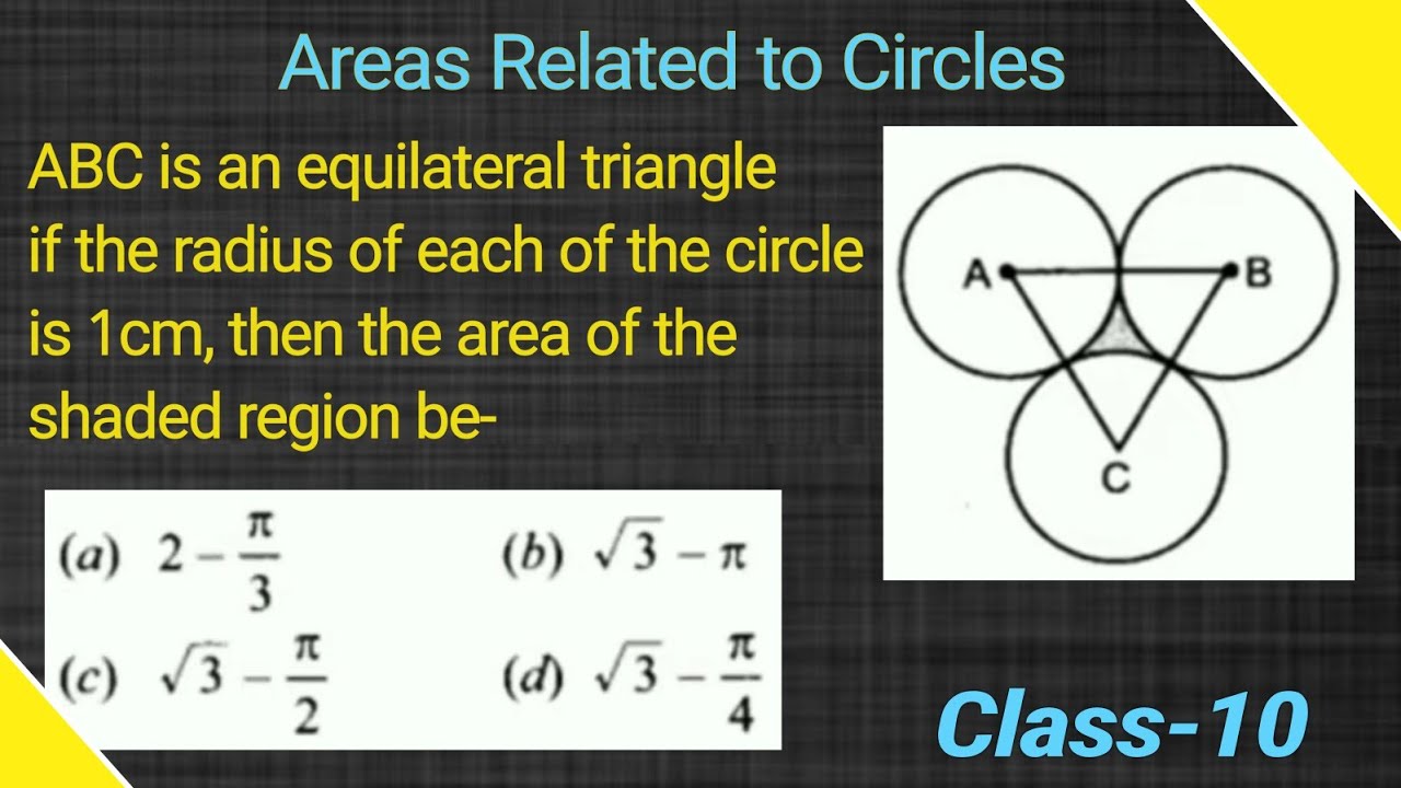 ABC is an equilateral triangle, the area of the shaded region if the ...