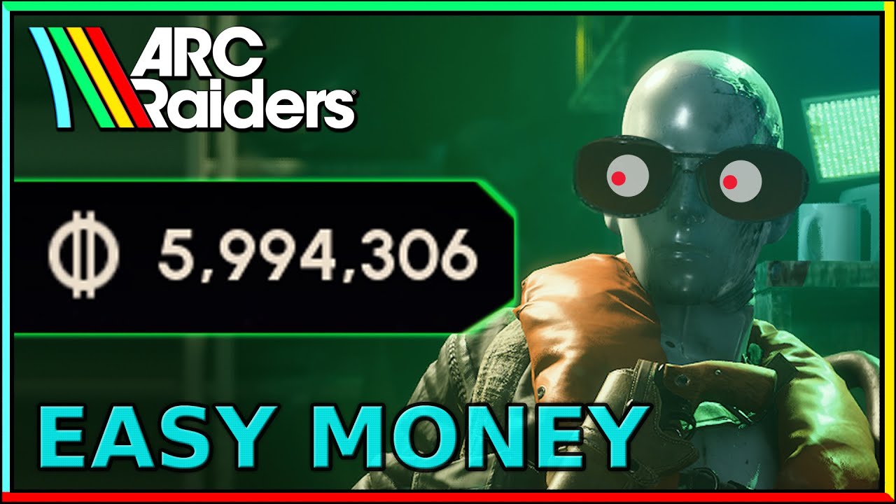 Make EASY MONEY | ARC Raiders | Coins (Space Dollars) Advanced Guide ...