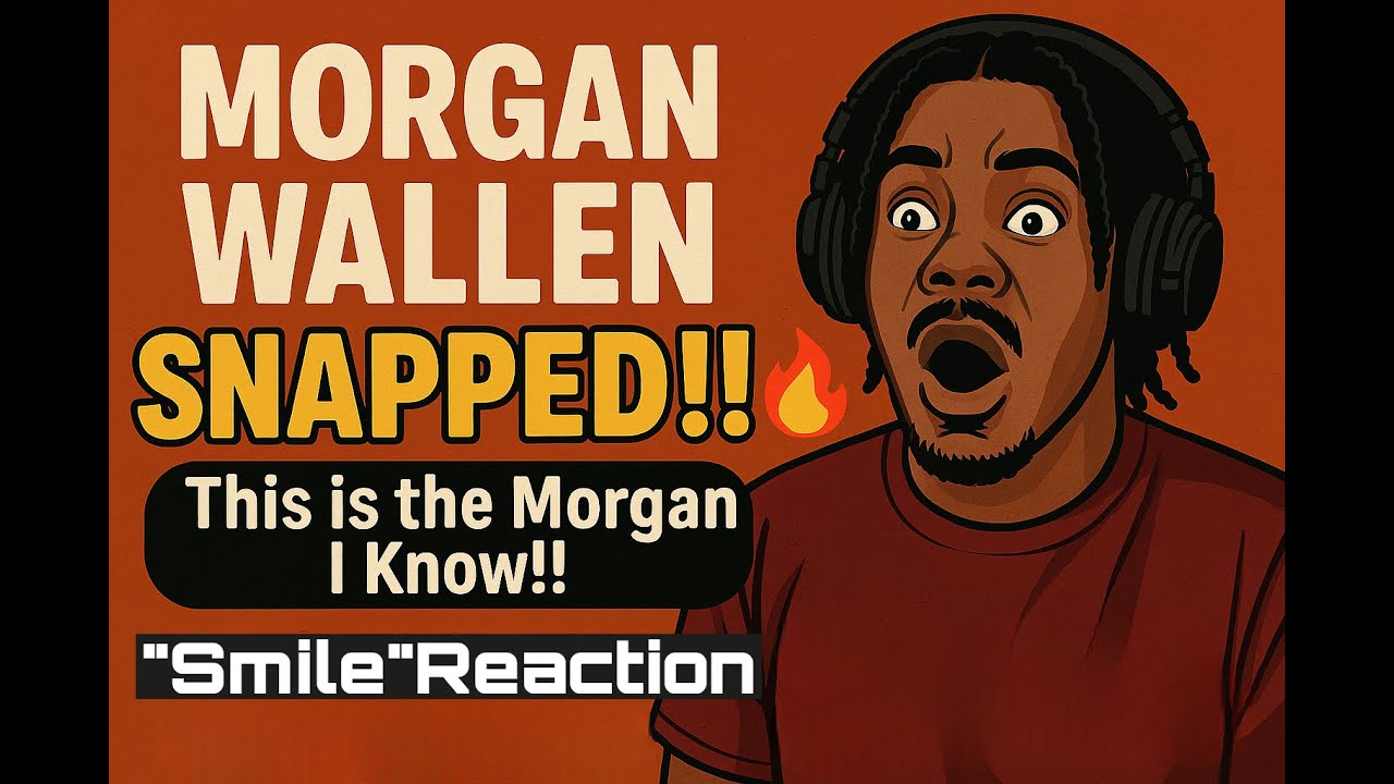 Morgan Wallen - “Smile” Reaction | Why didn’t Ya’ll Tell Me This One ...
