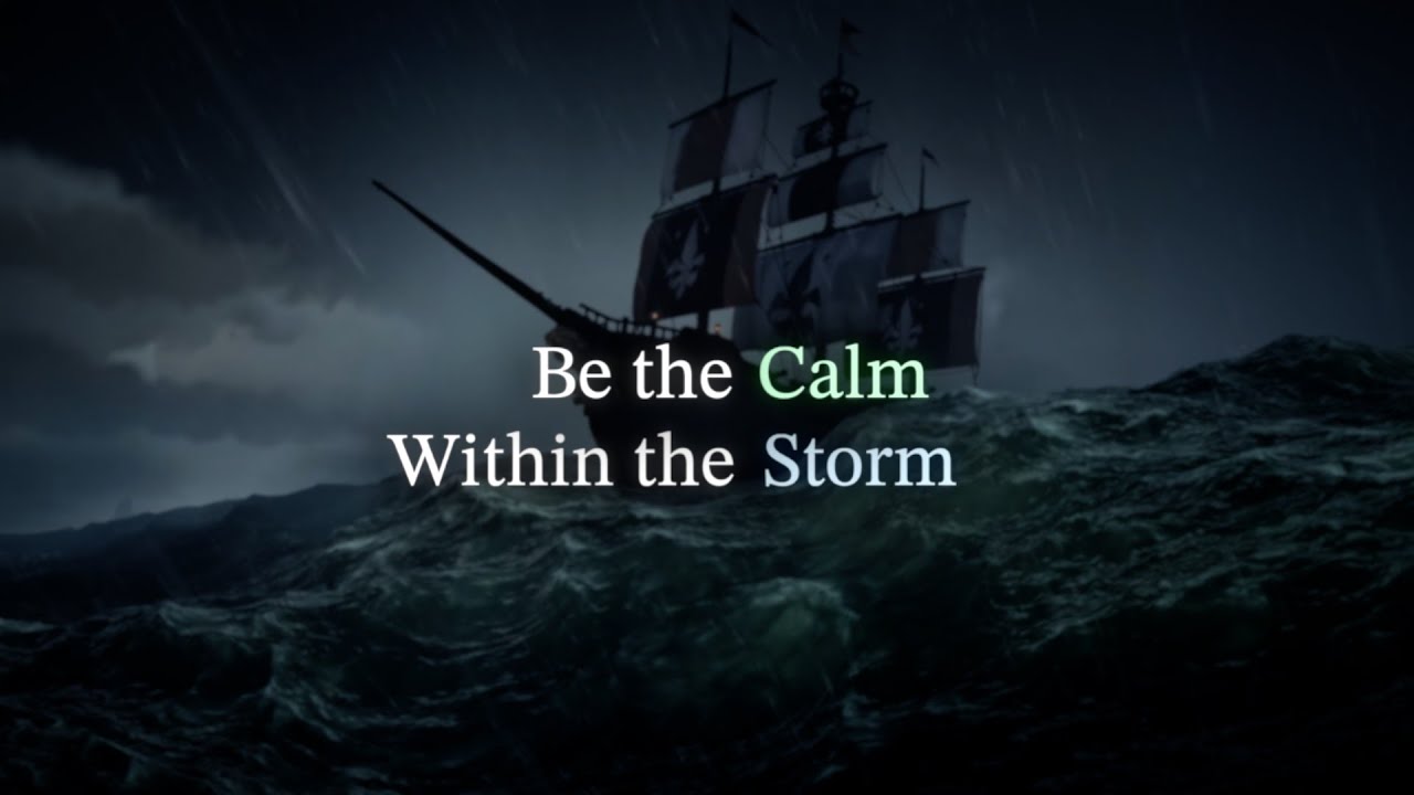 Be the Calm Within the Storm - YouTube