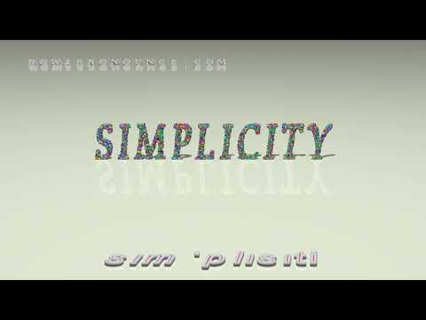 simplicity - pronunciation + Examples in sentences and phrases - YouTube