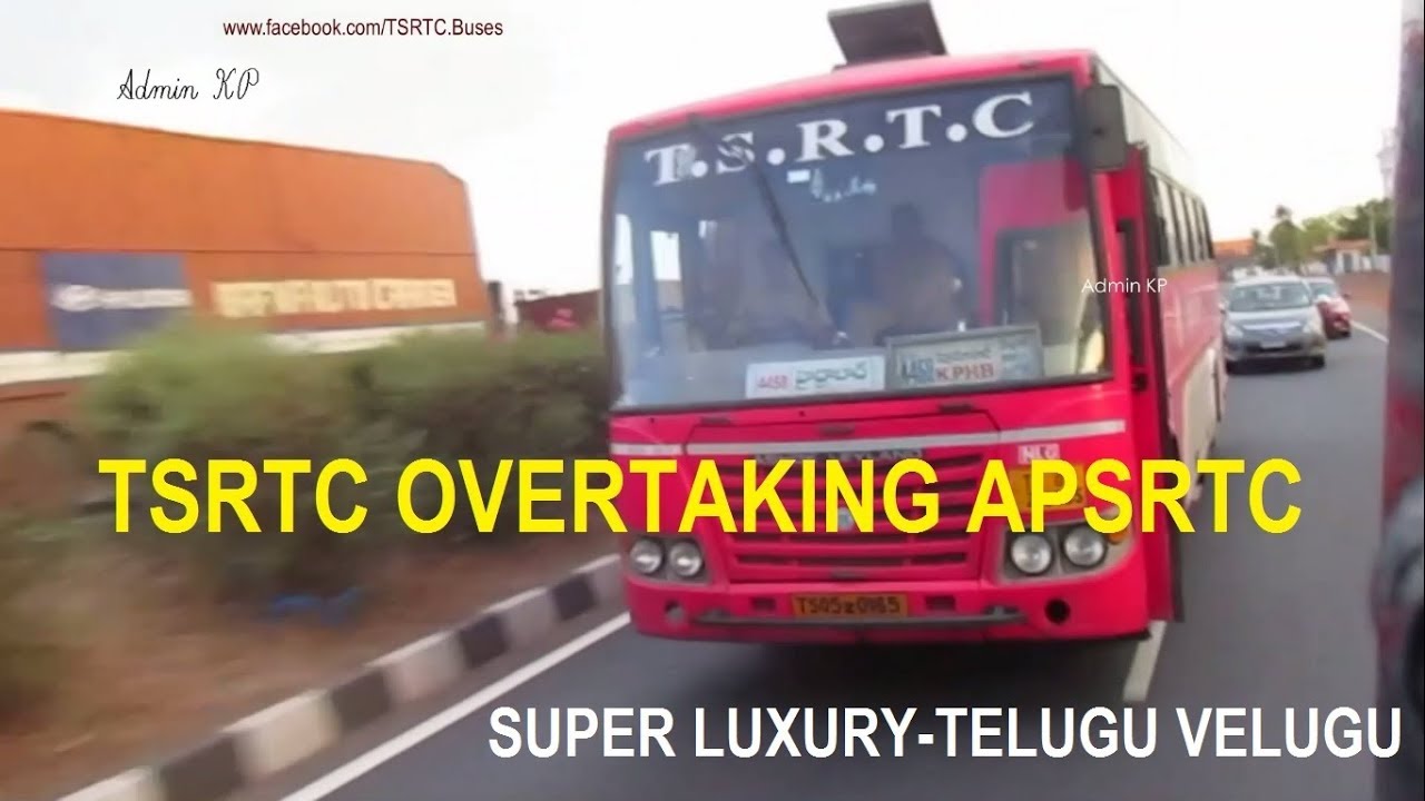 TSRTC SUPER LUXURY BUS OVERTAKING APSRTC TELUGU VELUGU BUS AT EASE ...