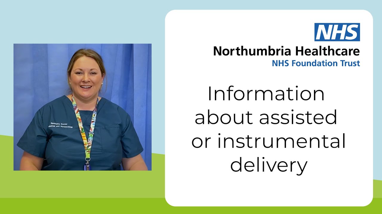 Maternity information: assisted or instrumental delivery - YouTube