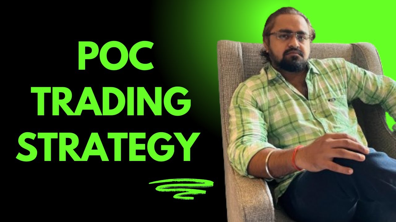 POINT OF CONTROL (POC) TRADING STRATEGY | PRICE ACTION TRADING ...
