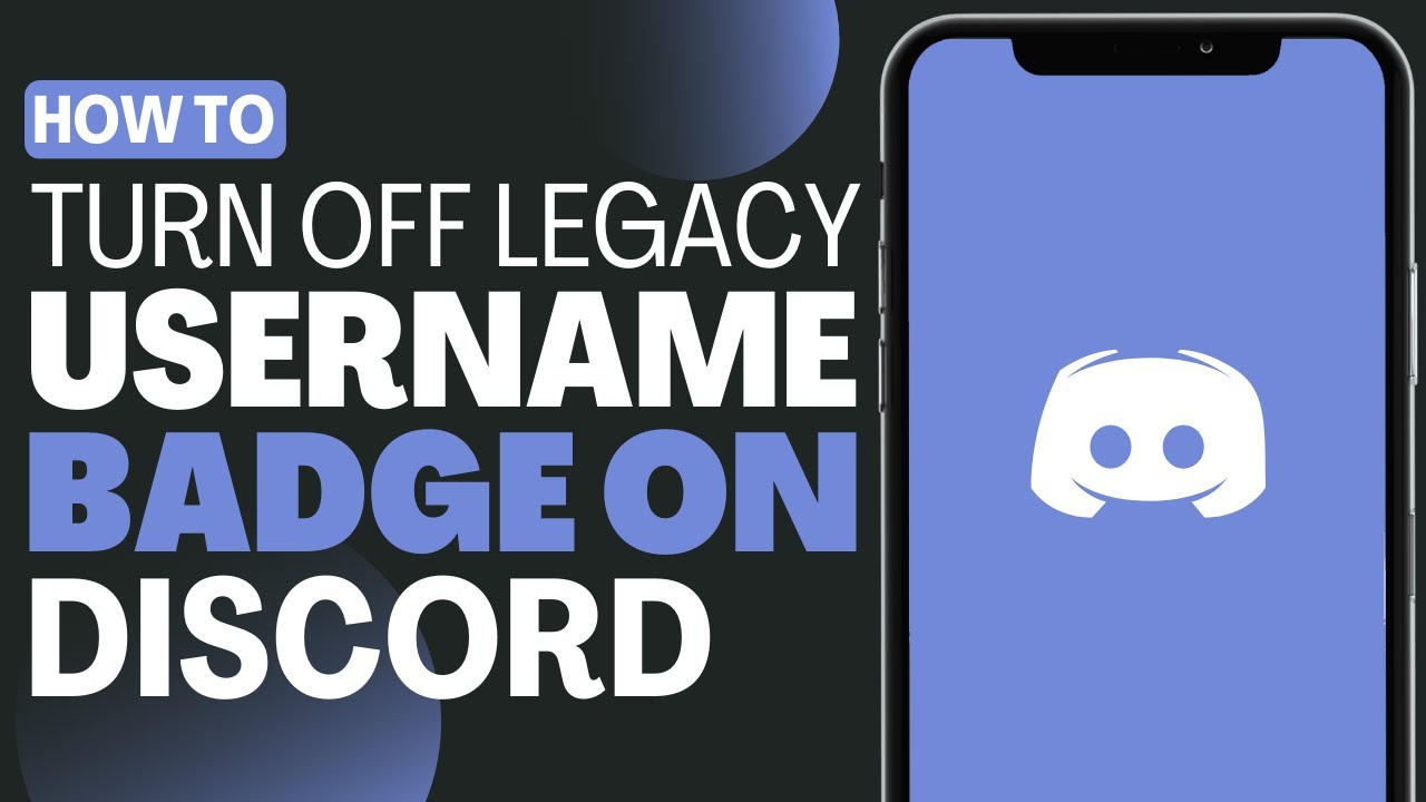 How to Turn Off Legacy Username Badge on Discord - Full Guide 2023 ...