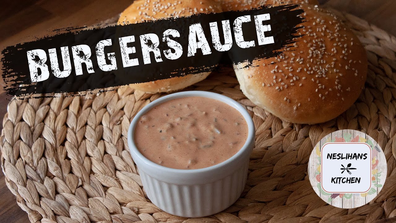 Burgersauce Rezept/Hamburger sosu nasıl yapılır? - YouTube