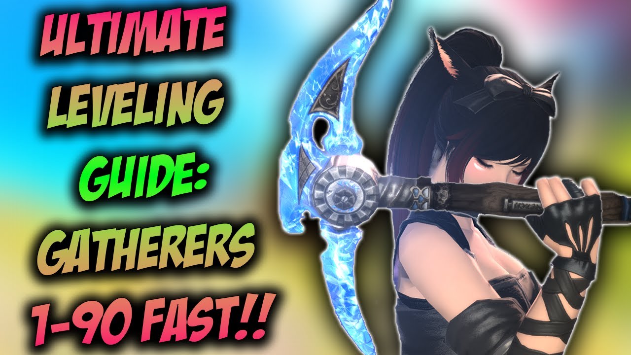 The DEFINITIVE FASTEST Ways to Reach MAX LEVEL in FFXIV|ALL DOL Jobs 90 ...