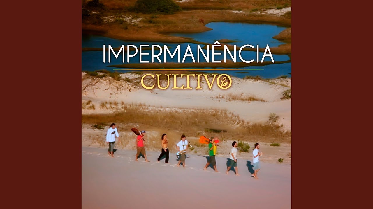 Impermanência (2012 Remastered Version) - YouTube Music