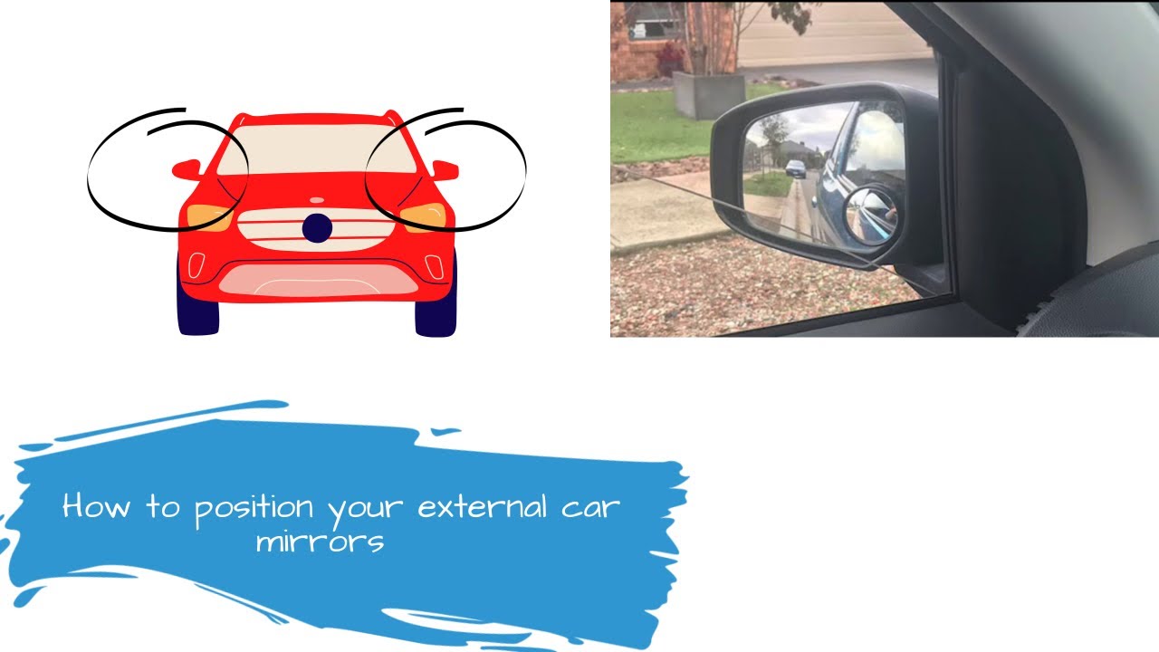 How to position your external car mirrors - YouTube