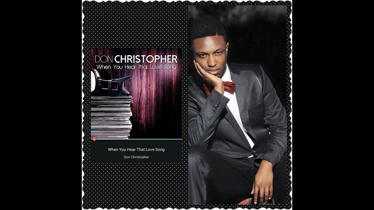 The KTookes Spot: Don Christopher (@D0nChristopher) "When You Hear That ...