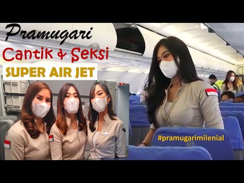Pramugari Super Air Jet: Cantik & Seksi? Intip Nih!