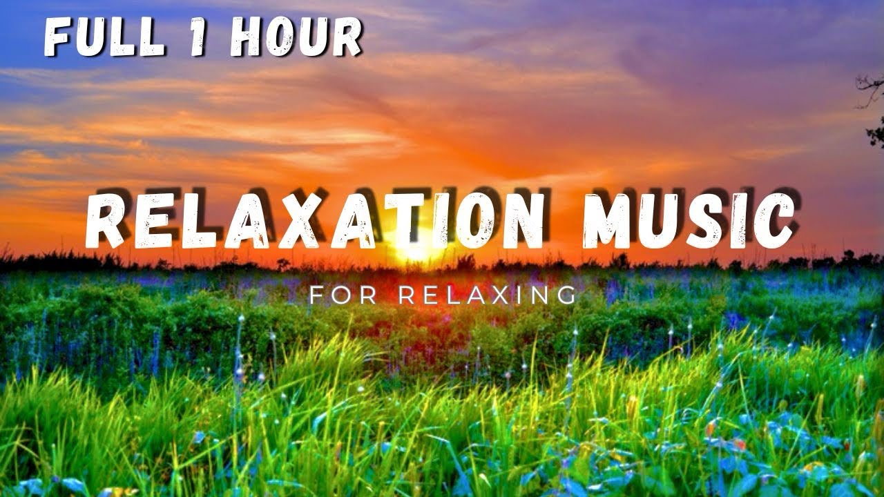 FULL 1 HOUR 🍃 (relaxation sounds for meditation/study/relaxing/sleep ...