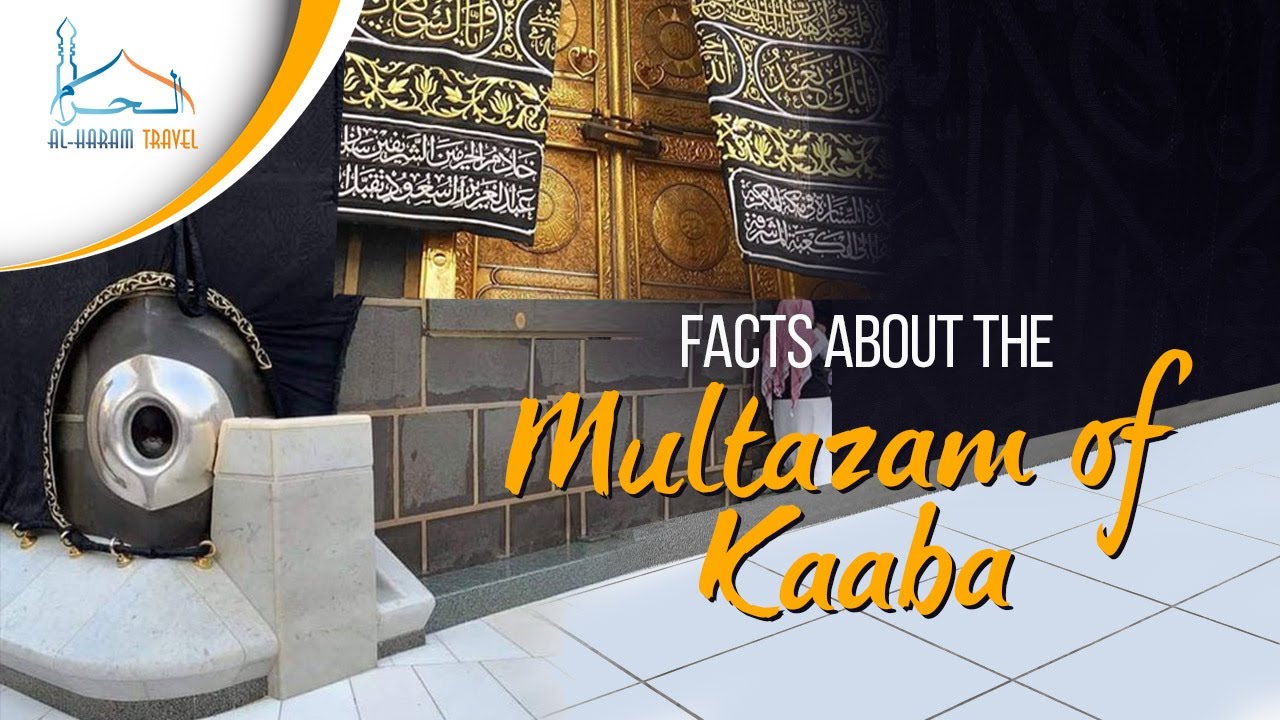 Signifance of Multazam - YouTube