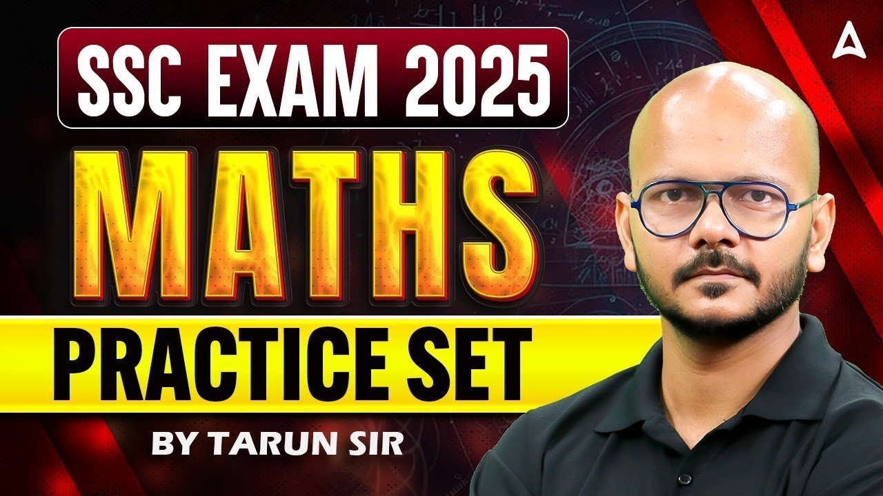 SSC CGL/CHSL/CPO 2025 | SSC CGL 2025 Maths Practice Set | SSC CPO Maths ...