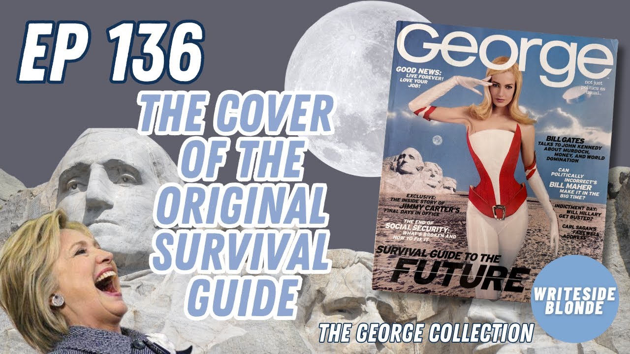 EP 136: The Cover of the Original Survival Guide (George Magazine ...