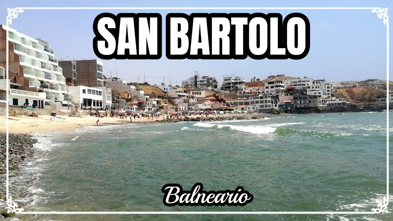 SAN BARTOLO/ ¿COMO LLEGAR A SAN BARTOLO? /PLAYA SAN BARTOLO - LIMA ...