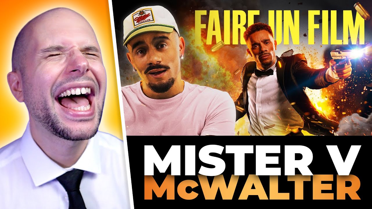 MISTER V - McWALTER - BANDE ANNONCE / FAIRE UN FILM | REACT | EXTRAIT ...
