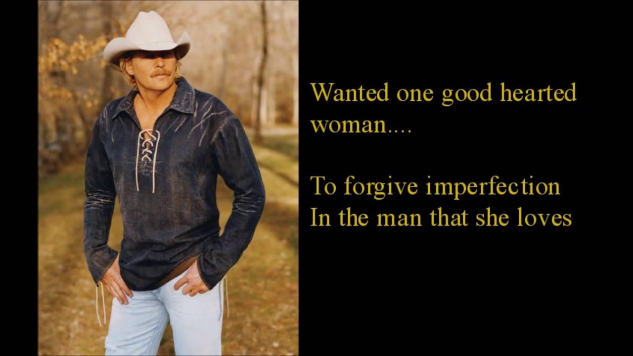 Alan Jackson Wanted Lyrics - YouTube