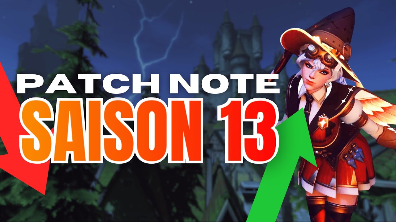PATCH NOTE nouvelle saison 13 OVERWATCH - YouTube