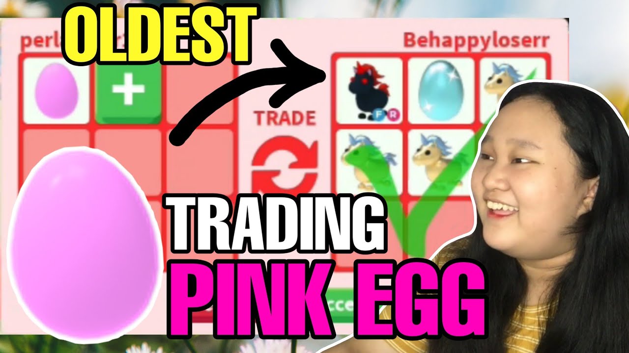 WHAT PEOPLE TRADE FOR PINK EGG IN ADOPT ME (OLDEST EGG IN GAME) *Roblox ...