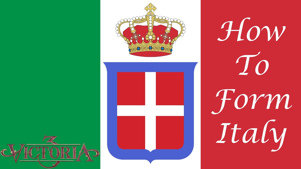 Victoria 3 How To Form Italy As The Two Sicilies - YouTube