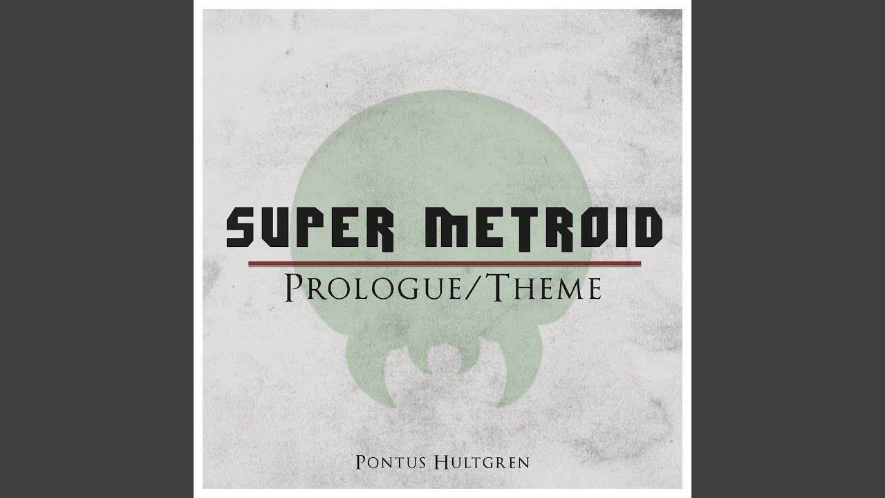 Prologue / Theme (From "Super Metroid") - YouTube