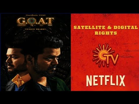 The Goat Satlight Digital Rights Netflix 165Crore Inner For Goat |Vijay ...