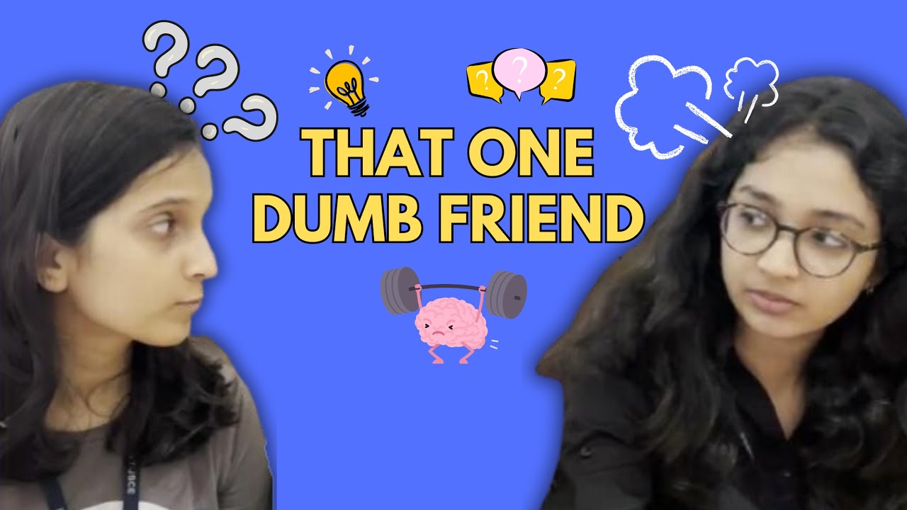 That one dumb friend - YouTube