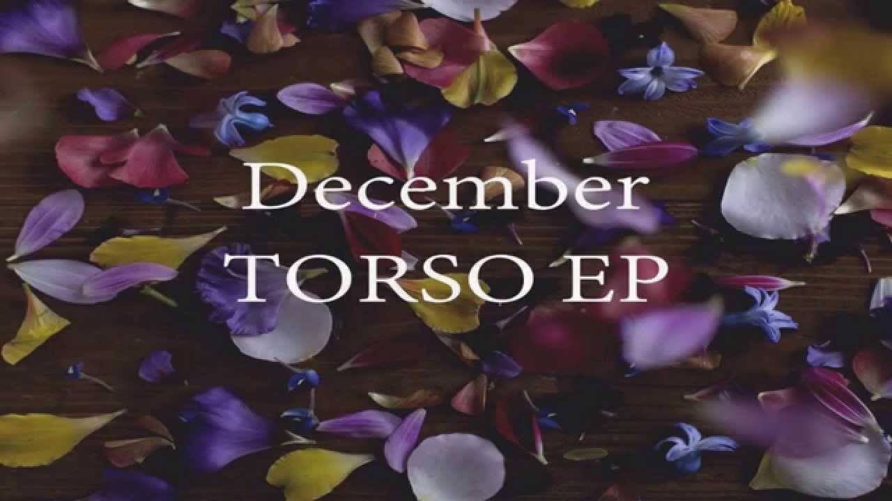 December - TORSO (Full EP) - YouTube