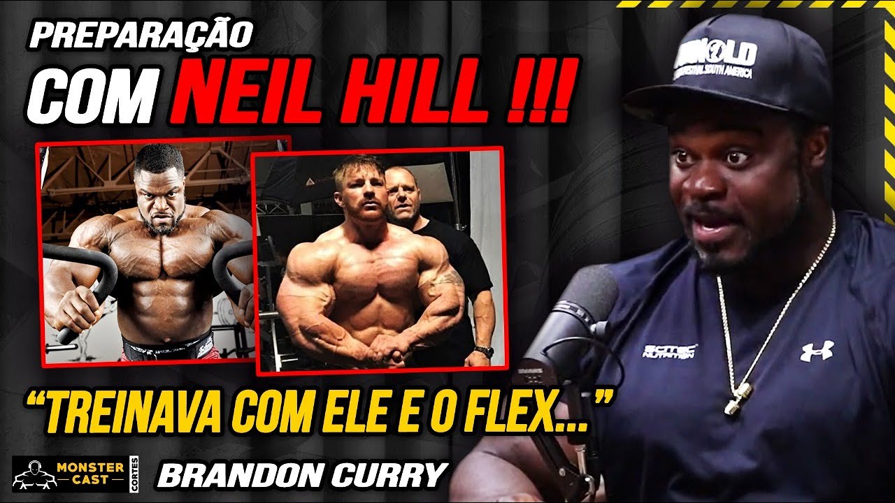 CURRY REVELA PREPARAÇÃO COM NEIL HILL E FLEX LEWIS !!! | BRANDON CURRY ...