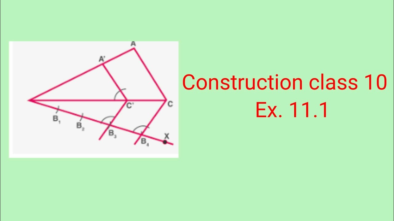 Construction class X Exercise 11.1 by Nupur Kulhari - YouTube