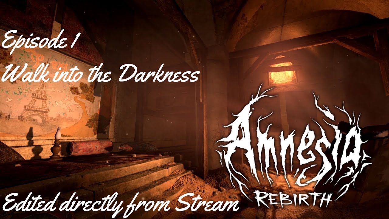 A Walk Into Darkness [ Amnesia : Rebirth ] Full playthrough Episode 1 ...