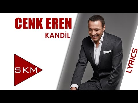 Cenk Eren - Kandil (Official Lyrics Video)