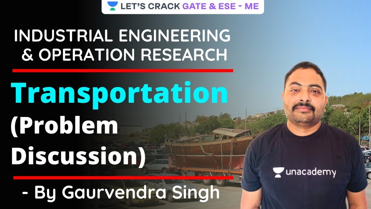 Transportation: Problem Discussion | Industrial Engineering & Operation ...