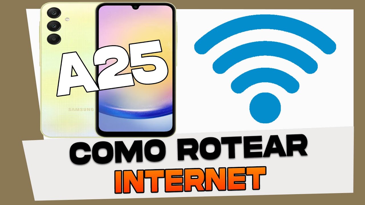 Como Rotear Internet no Samsung Galaxy A25 - YouTube