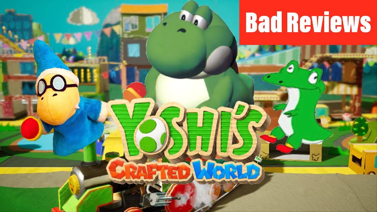 Bad Review: Yoshi's Crafted World - YouTube
