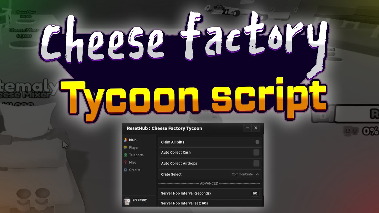 Cheese factory tycoon script – (AutoCollect cash, Teleports, Claim all ...