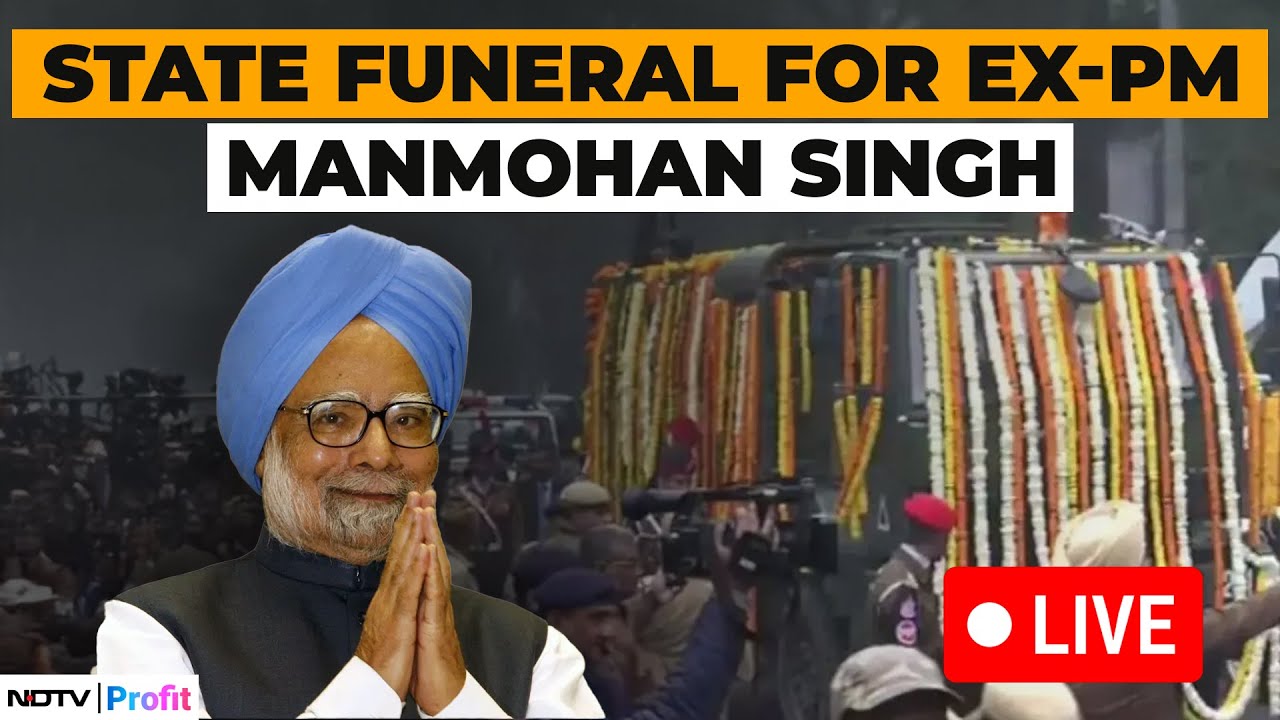 Dr Manmohan Singh Last Rite LIVE: Farewell To Former PM Manmohan Singh With Full State - YouTube